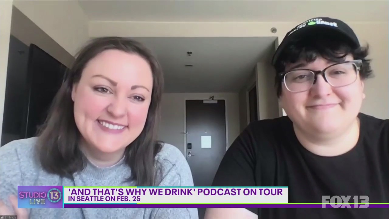 'And That's Why We Drink' podcast discusses tour, stop in Seattle on ...